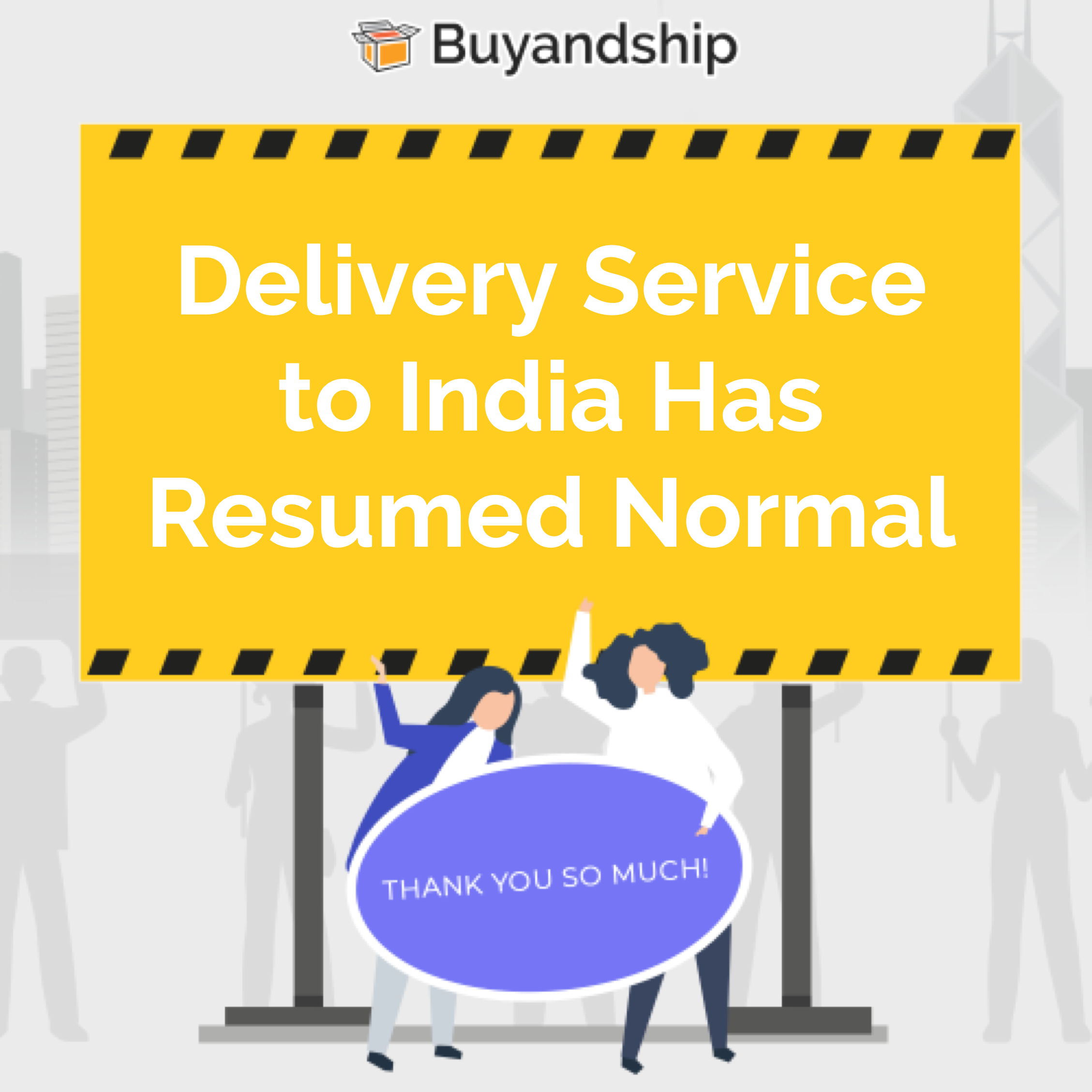 Delivery Service to India Has Resumed Normal | Buyandship India