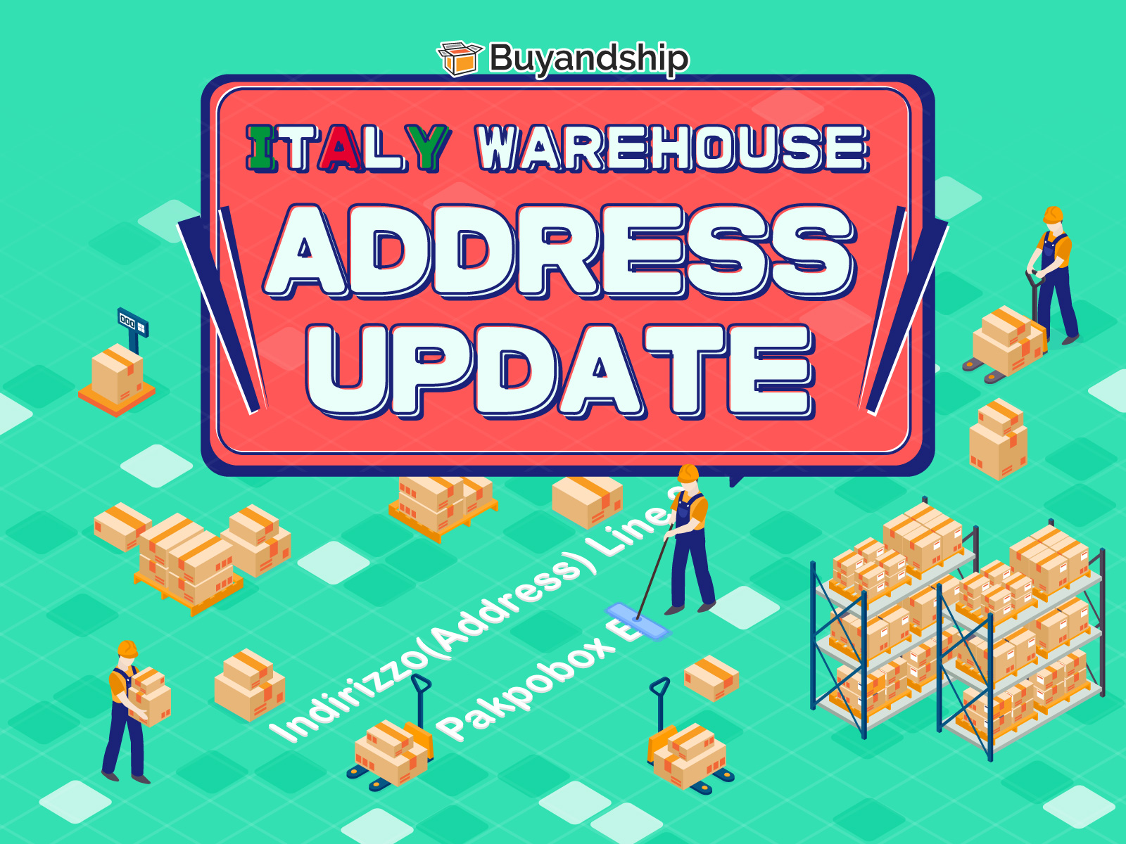 Italian Warehouse Address Update | Buyandship India